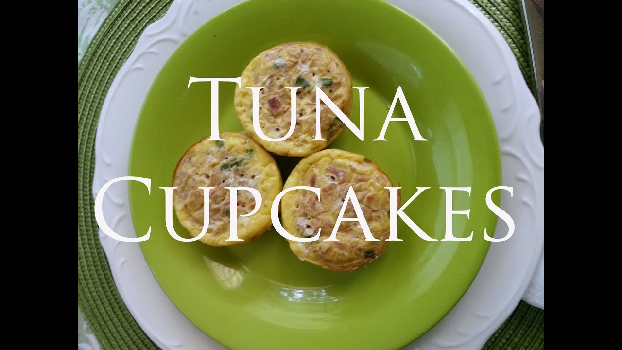 Healthy Meal -§- Tuna cupcakes -§- - YouTube