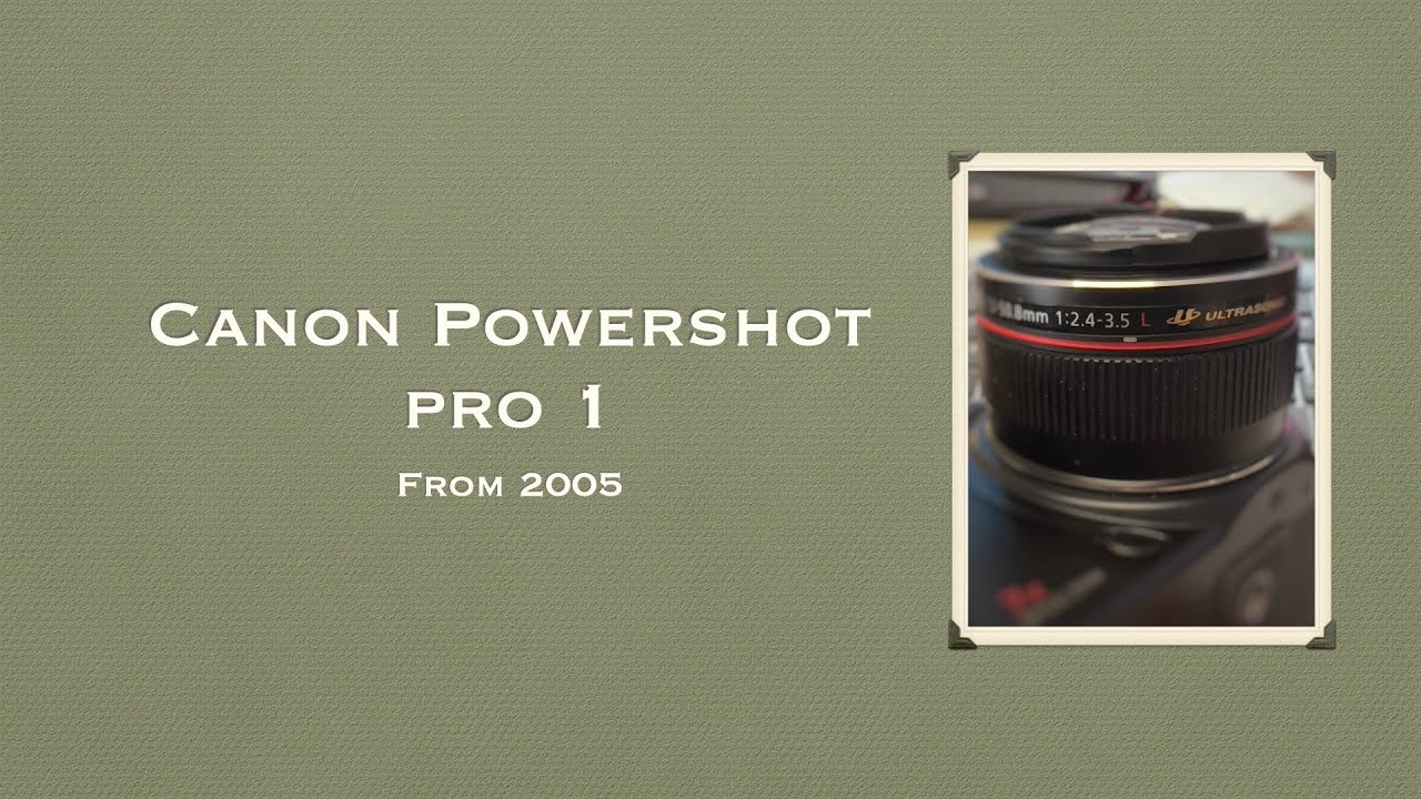 Canon Powershot Pro 1 - YouTube
