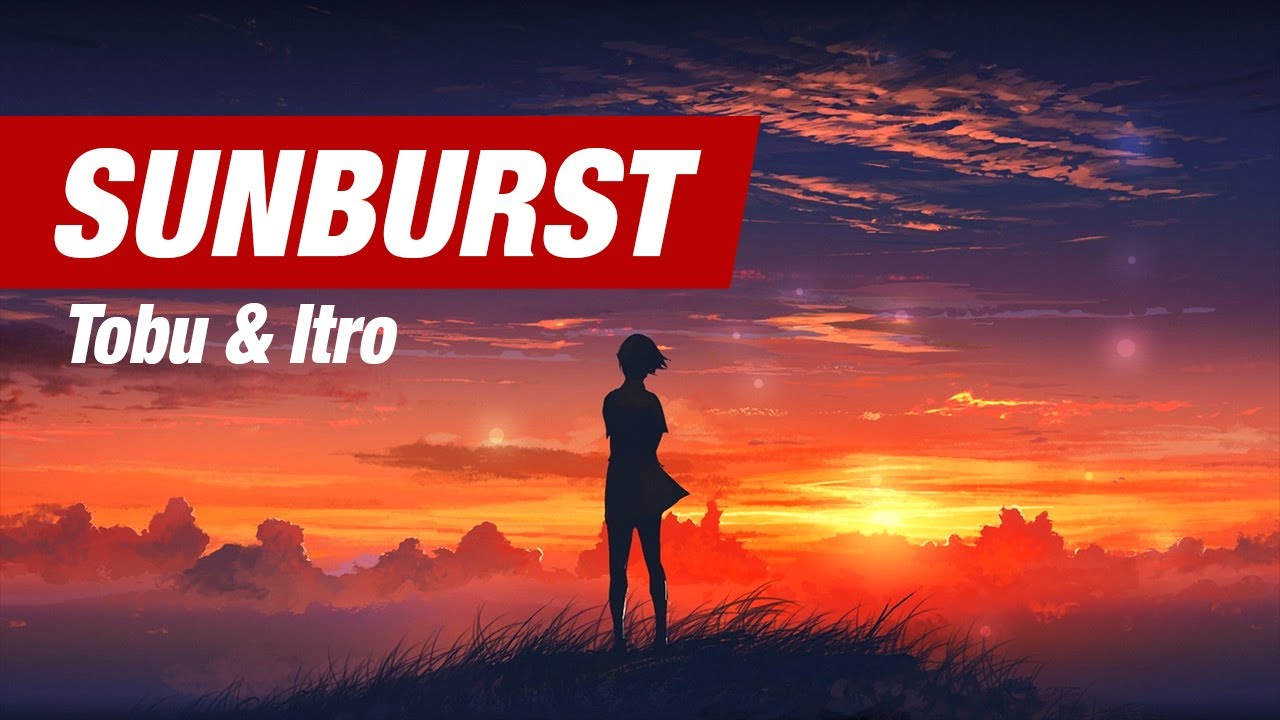 Sunburst - Tobu & Itro - YouTube