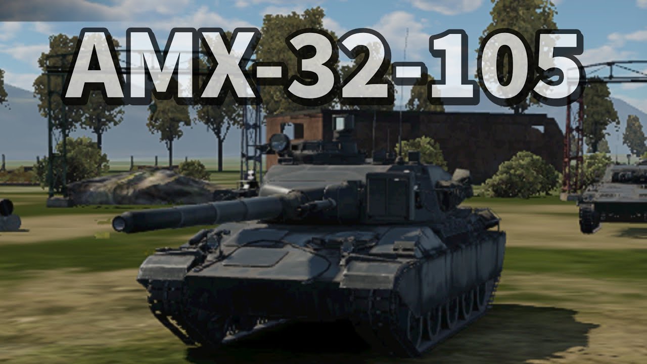 AMX-32-105 Gameplay | War Thunder Mobile Gameplay | No Commentary - YouTube