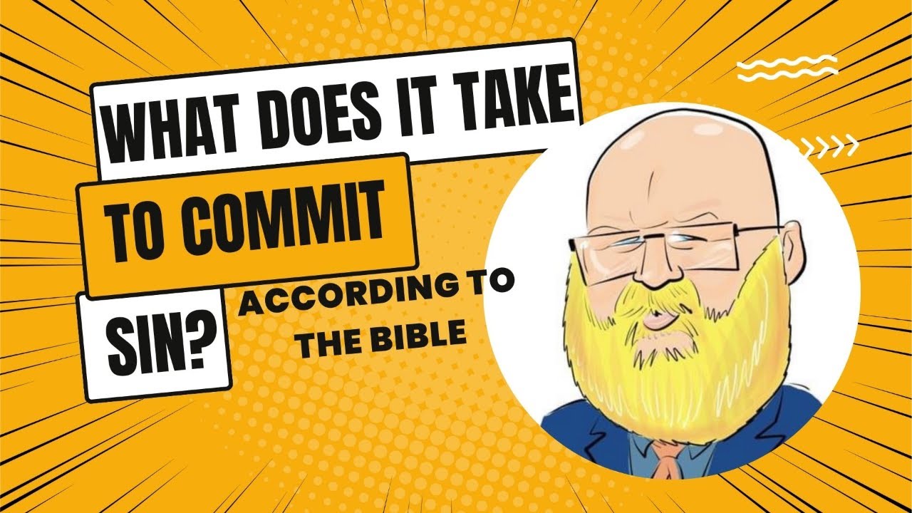 What constitutes sin, how does one commit sin? - YouTube