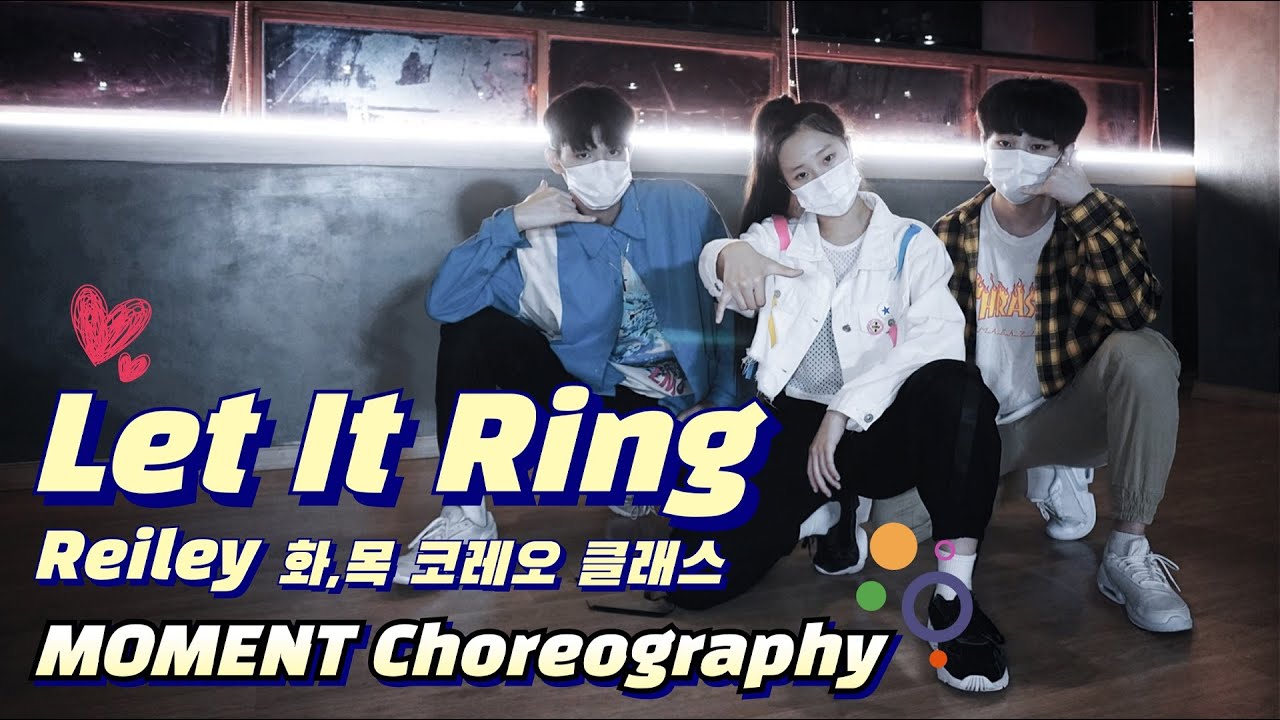 📞Reiley - Let It Ring [KDM성남본점_코레오클래스] - YouTube