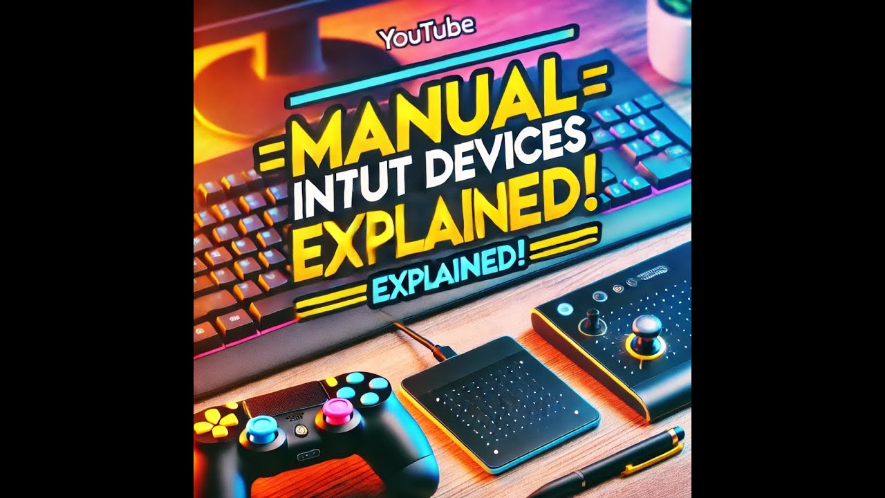 Exploring Manual Input Devices in Computers - YouTube