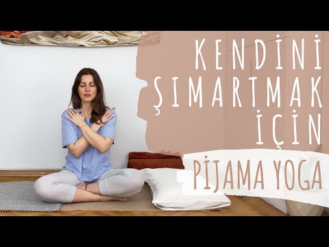 Kendini Şımartmak için Pijama Yoga | Restoratif Masaj Yogası