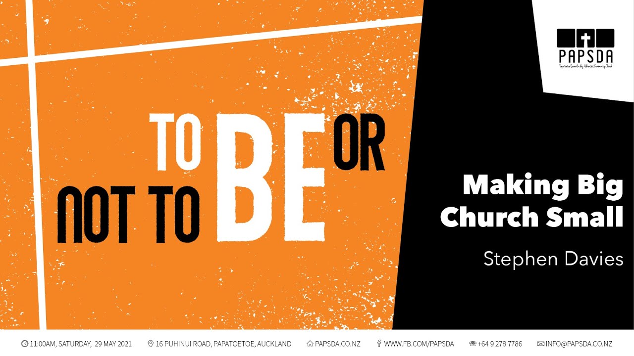Making Big Church Small · Stephen Davies · 29 May 2021 - YouTube