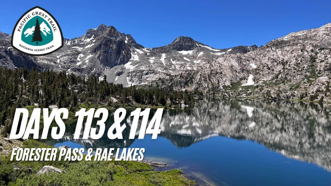 PCT 2023 Honeymoon | Days 113 & 114 Forester Pass & Rae Lakes - YouTube