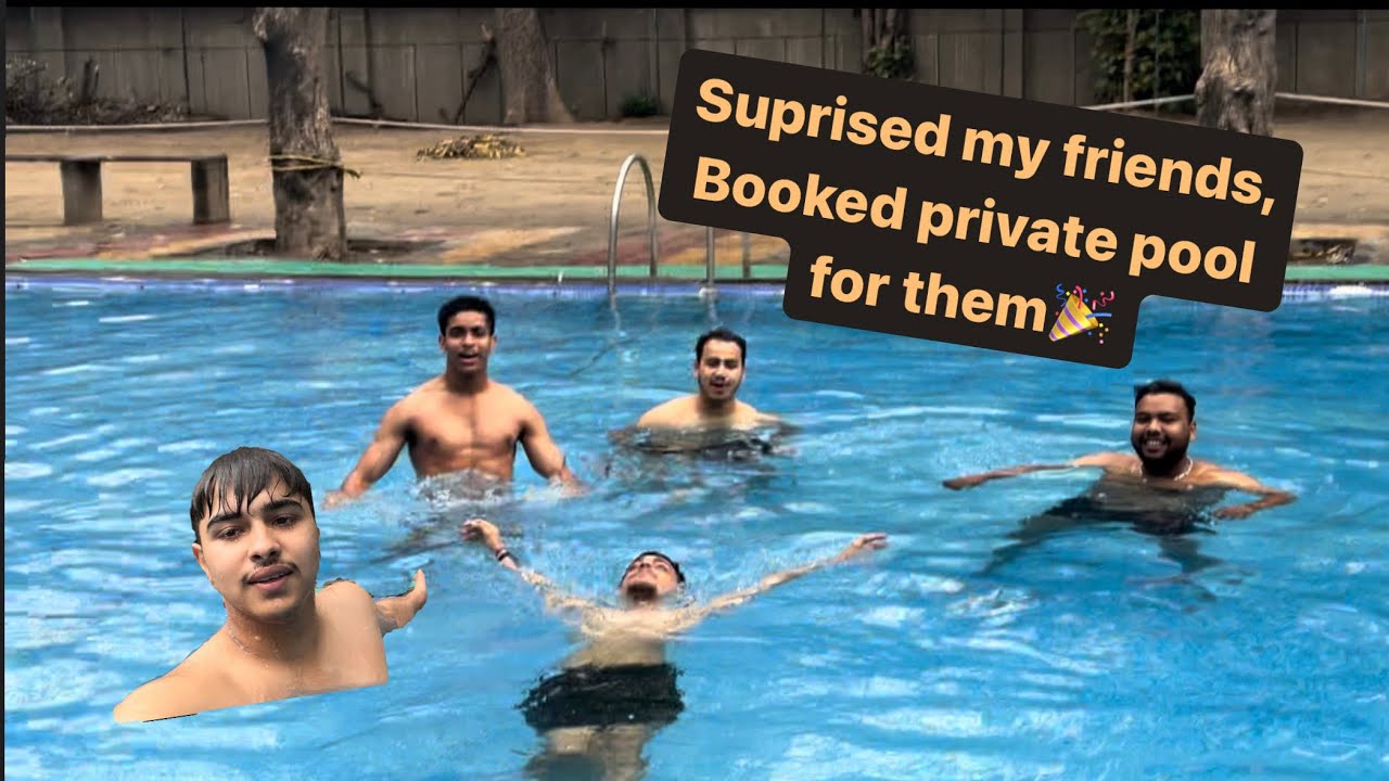 Surprised 🤩 My friends with Private swimming Pool🎉 - YouTube