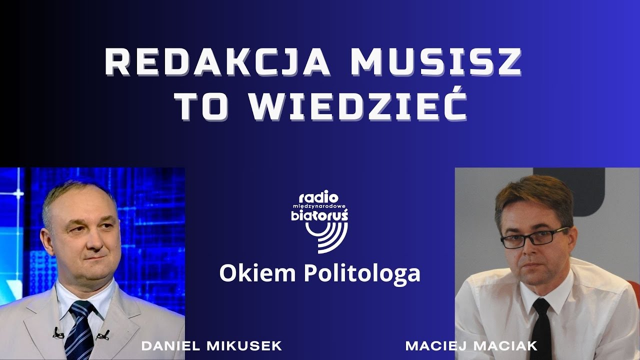 Maciej Maciak | Redakcja Musisz to wiedzieć | Okiem Politologa - YouTube
