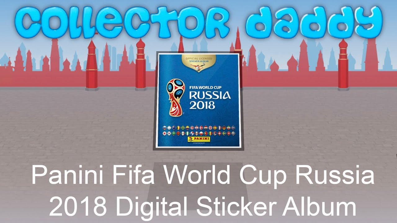 Panini FIFA World Cup Russia 2018 Digital Sticker Album - YouTube