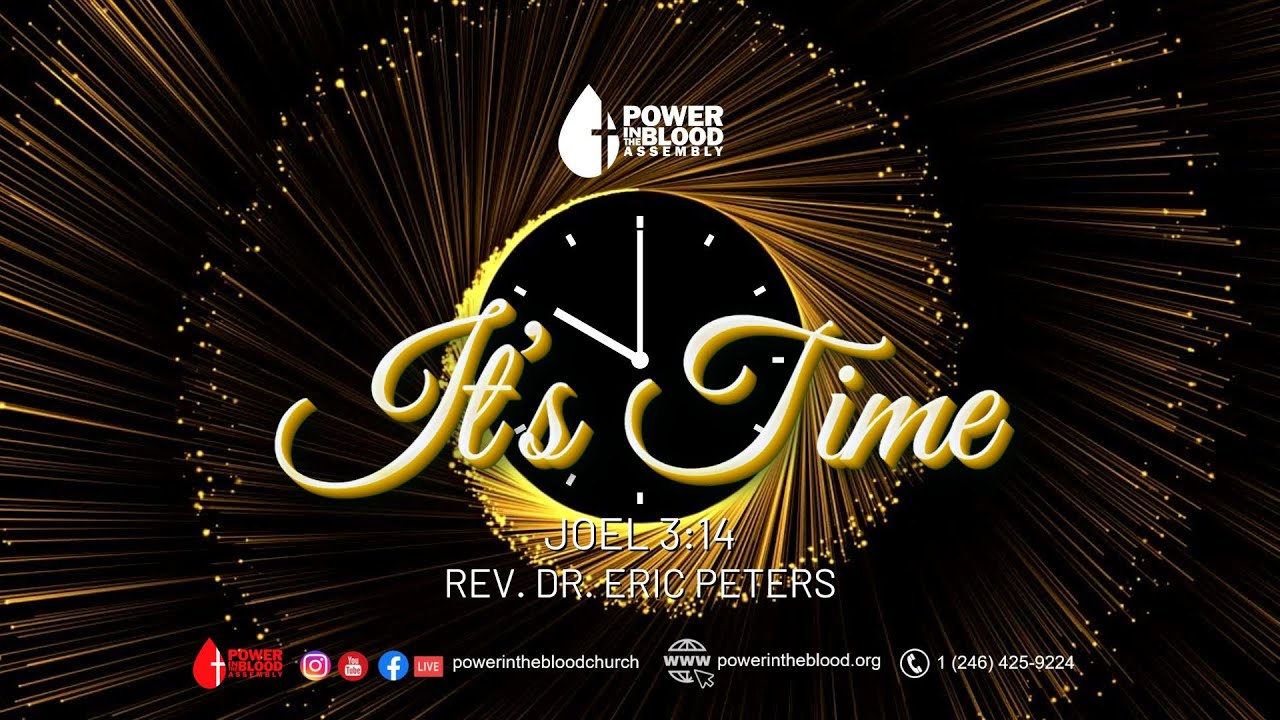 It's Time | Joel 3:14 | Rev. Dr. Eric Peters - YouTube