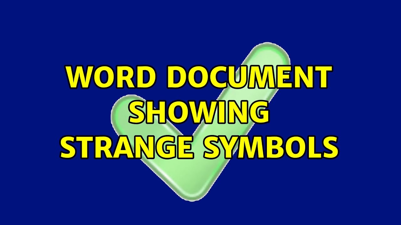 Word Document Showing Strange Symbols YouTube word-document-showing-strange-symbols-youtube
