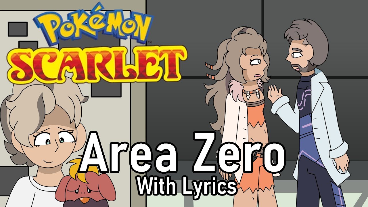 Area Zero...WITH LYRICS! [Pokemon Scarlet/Violet] - YouTube