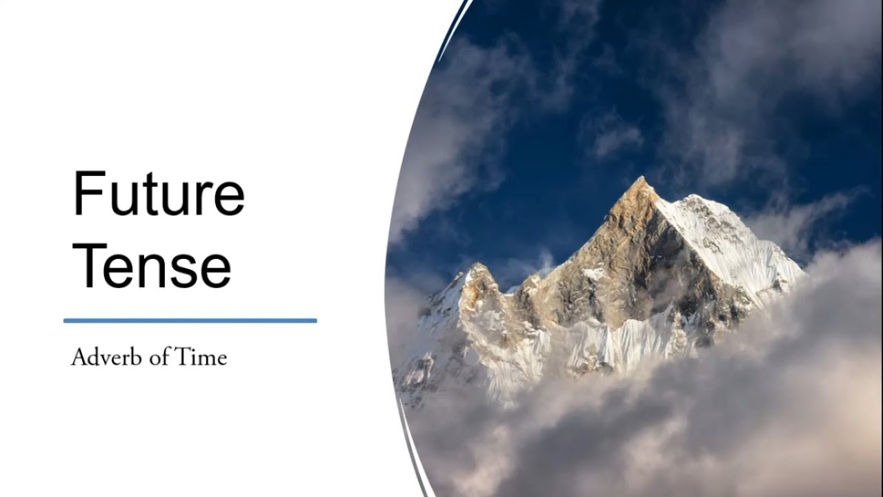 Future Tense: Adverb of Time - YouTube