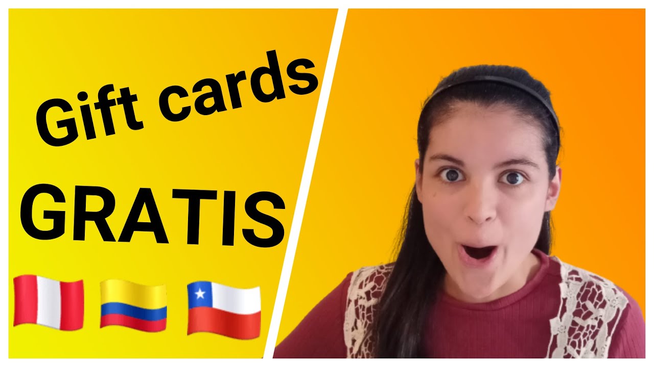 ¿Cómo obtener GIFT CARD GRATIS? Para Perú, Colombia y Chile - YouTube
