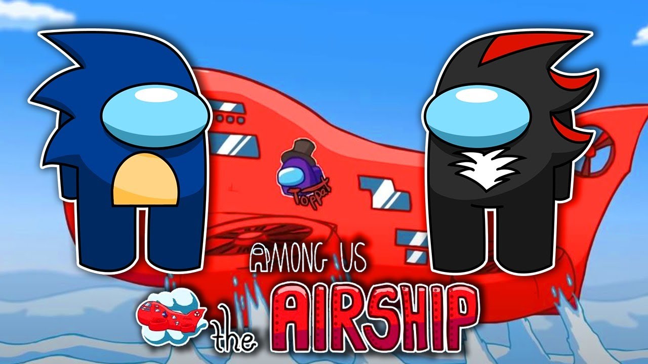 Sonic, Shadow & Knuckles Play AMONG US - Airship Map! (LIVE-STREAM ...