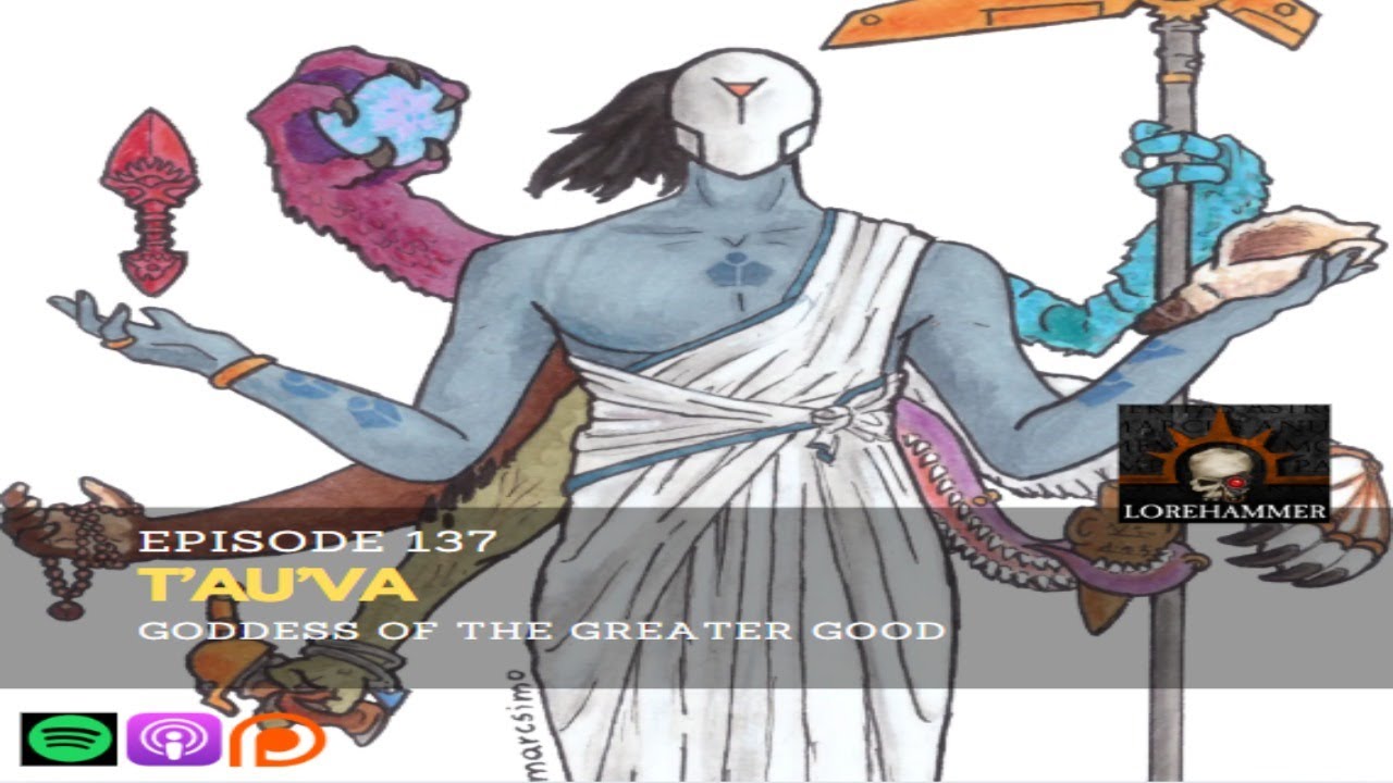 137 - T'au'va, Goddess of the Greater Good - YouTube