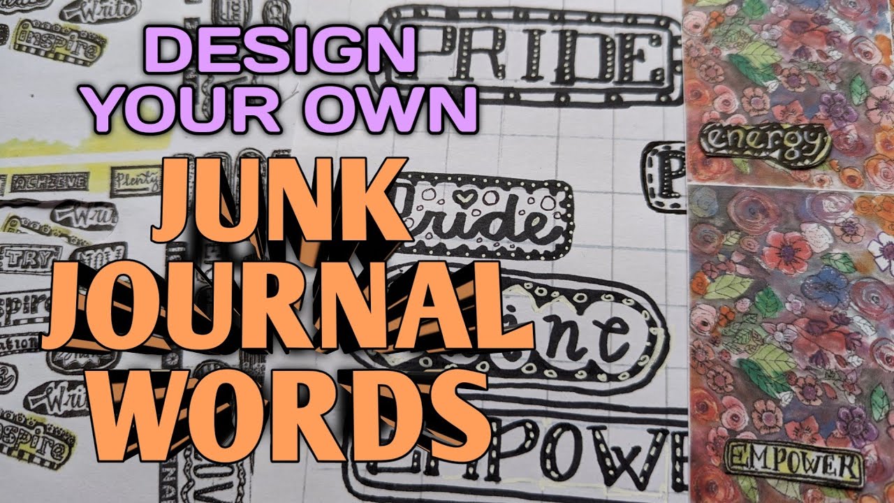 Design Your Own JUNK JOURNAL WORDS - YouTube