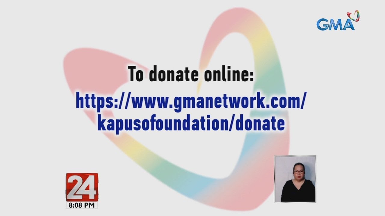 24 Oras: GMA Kapuso Foundation call for donations - YouTube