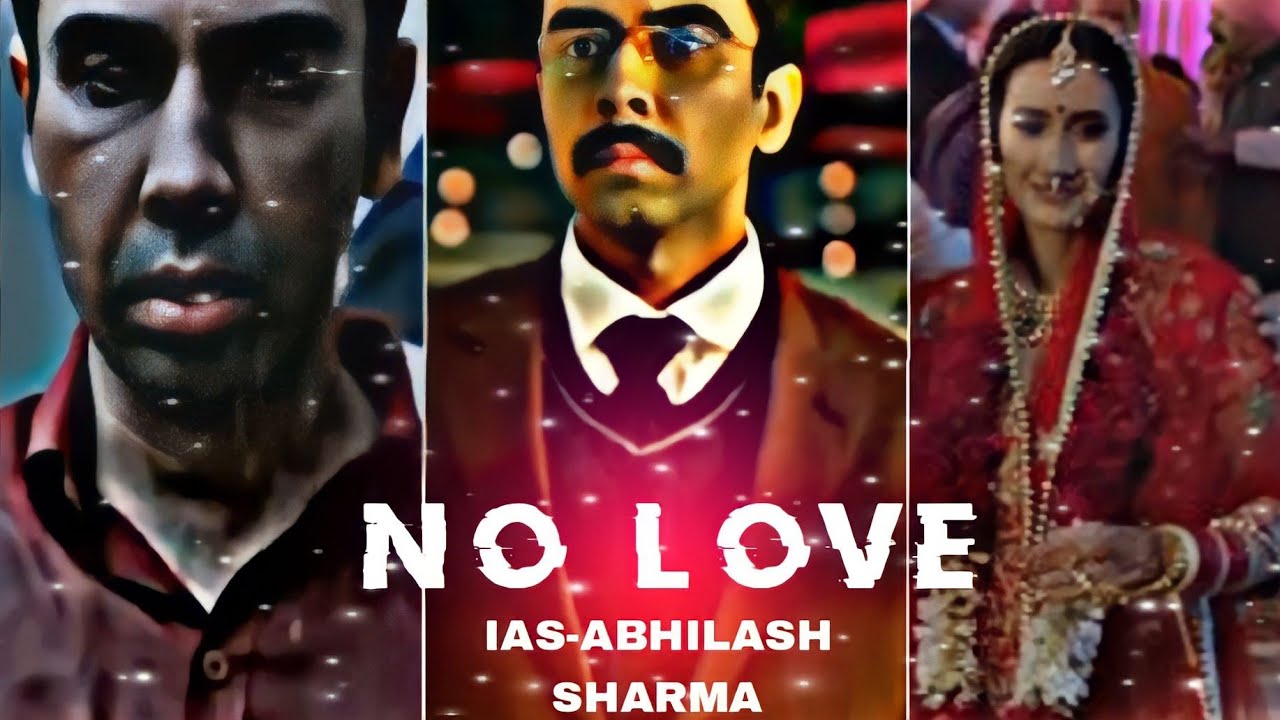 DREAM IAS ™|| NO LOVE - MOTIVATIONAL STATUS 🔥#Abhilash sharma - YouTube