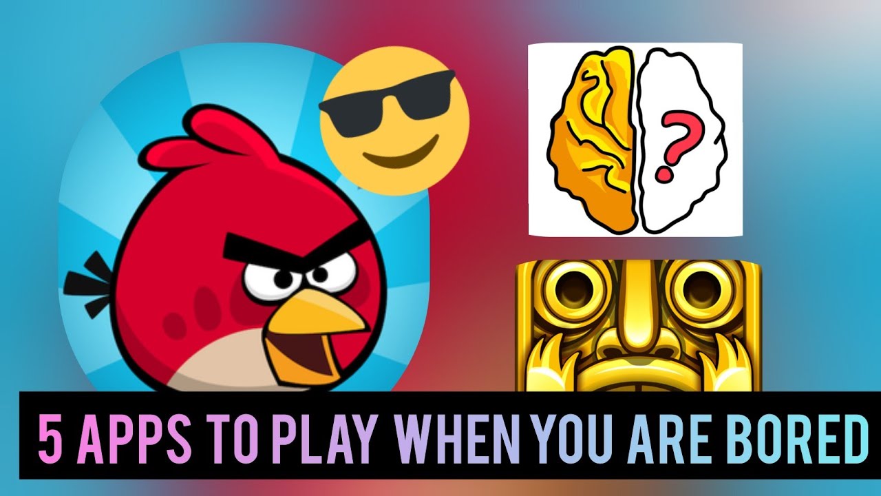 5 apps games To Play When You Are Bored game apps Recommendations 5-apps-games-to-play-when-you-are-bored-game-apps-recommendations