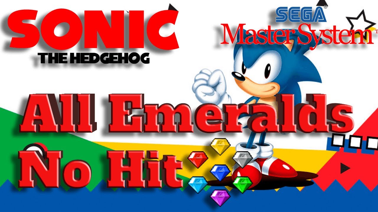 Sonic the Hedgehog Master System All Emeralds No Hit - YouTube