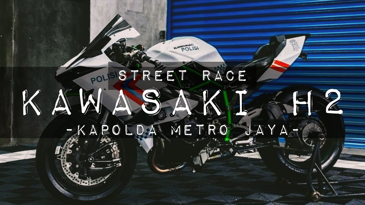 KAWASAKI H2 livery Korps. Lalu Lintas Polri 🇮🇩 | 🔥STREET RACE KAPOLDA ...