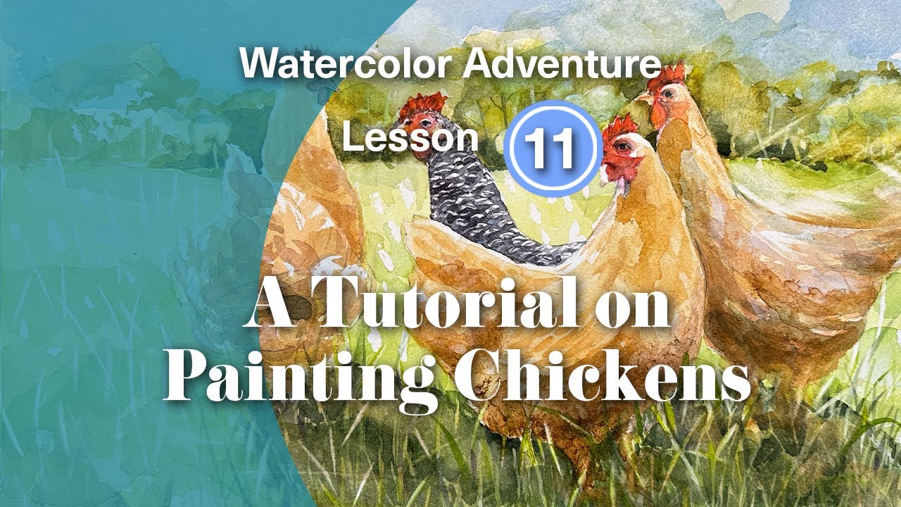 A Tutorial on Watercolor Painting Chickens - YouTube
