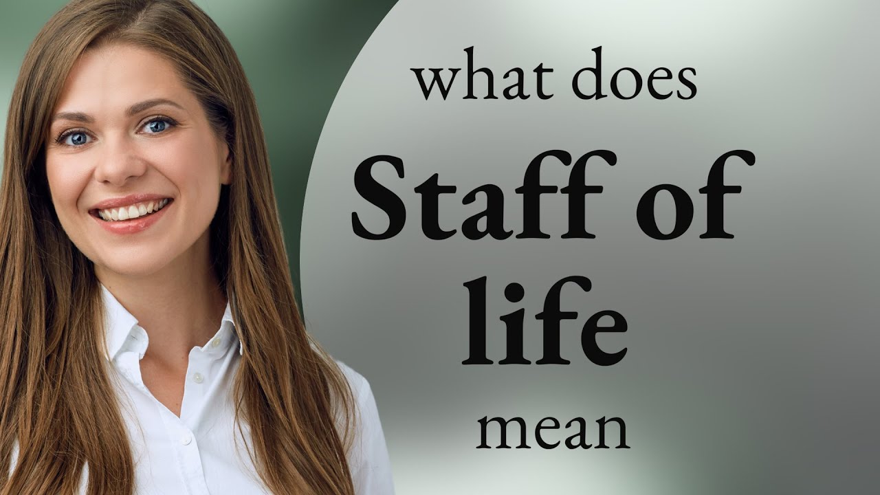 Staff of life — STAFF OF LIFE meaning - YouTube