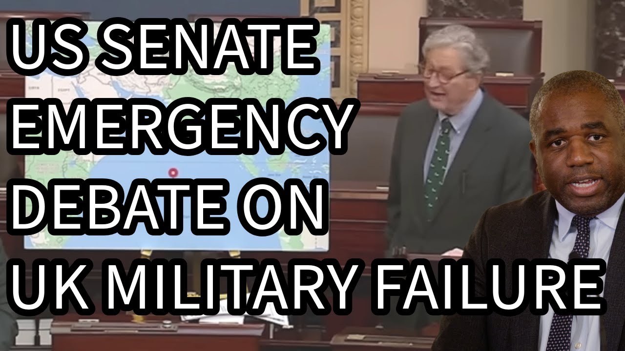 US Senate Emergency Debate On UK Military Failure - YouTube