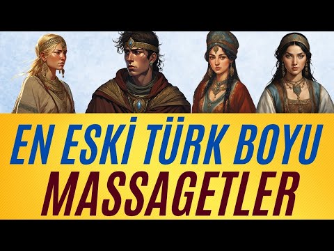 EN ESKİ TÜRK BOYU: MASSAGETLER, TOMRİS VE ALPER TUNGA'YI ÇIKARTAN SAKA İSKİT KABİLESİ