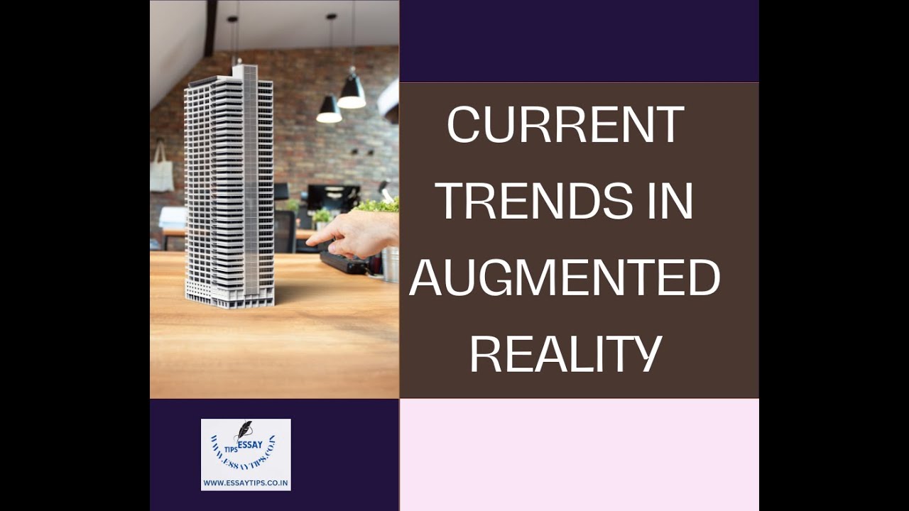 Exploring the Latest Trends in Augmented Reality (AR) 2024 |Essay Tips ...