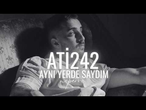 Ati242 - Aynı Yerde Saydım (Lyric Video) (created by Naperva)