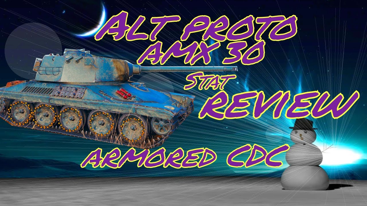 Warp103 ♦ Review alt proto amx 30 ♦ Box O gimmick ♦ Bit armored CDC ...