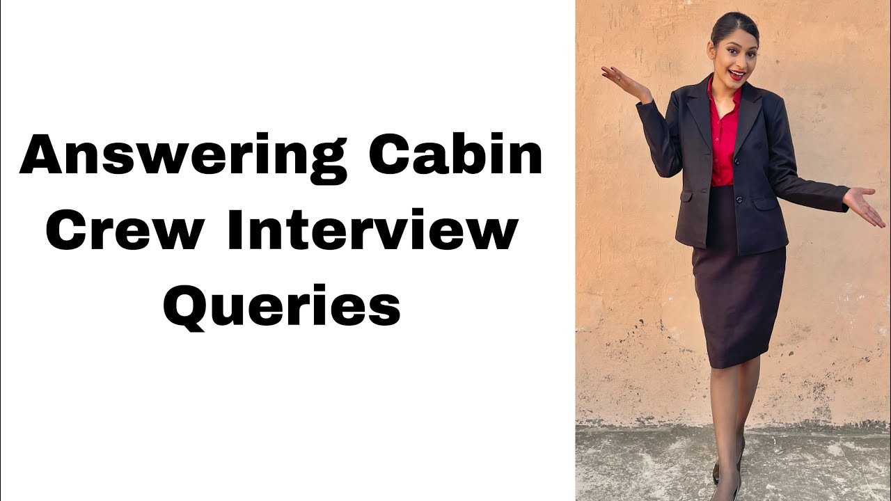 Answering Cabin Crew Interview All Queries👍 - YouTube
