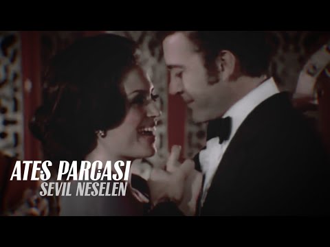 🎧| Sevil Neşelen Şarkı Sözleri | Göksel | Ateş Parçası | Kartal Tibet ~ Türkan Şoray 🤍