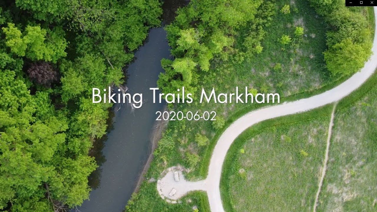 Biking Trails Markham, Ontario 2020-06-02 - YouTube