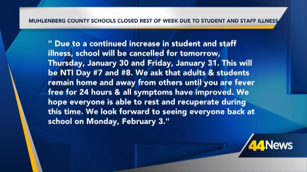 Muhlenberg County Schools closed rest of week due to student and staff ...