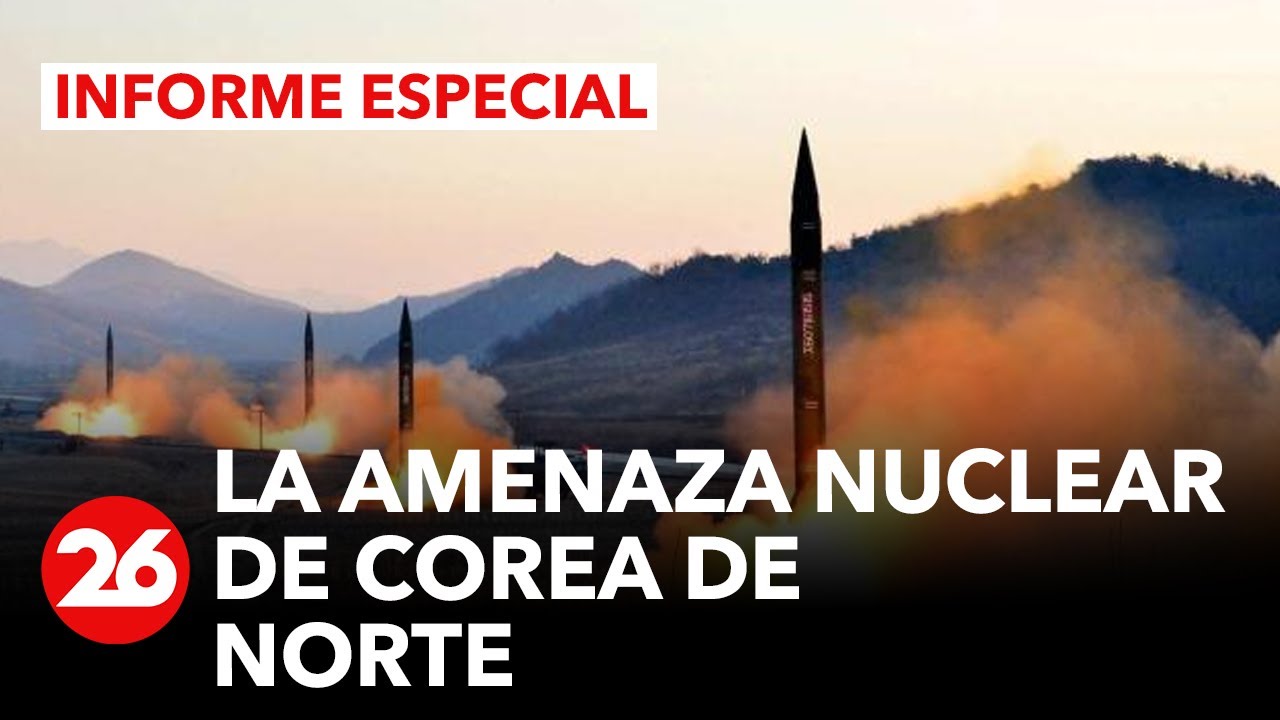 La amenaza nuclear de Corea de Norte - YouTube