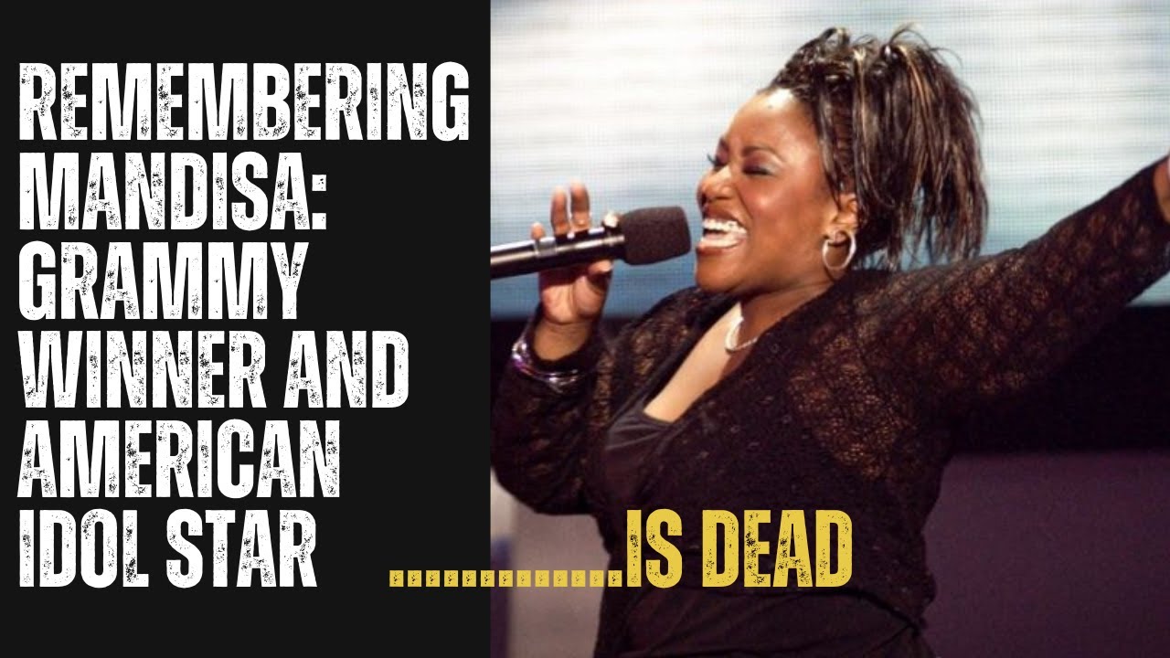 Remembering Mandisa: Grammy Winner and American Idol Star is Dead ...