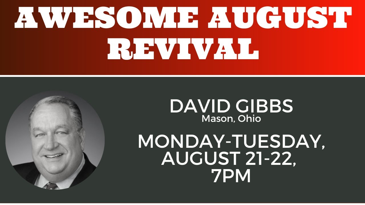 Awesome August Revival with David Gibbs & Brian Poindexter - YouTube