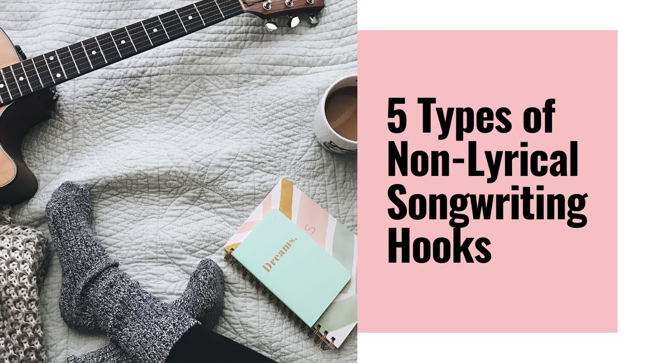 5 Types of Non Lyrical Songwriting Hooks - YouTube