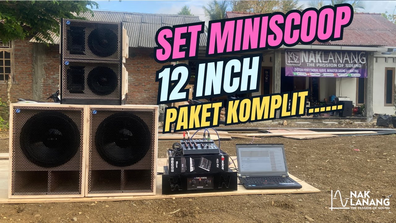 PAKET SOUND MINIMALIS SET 12 INCH MINISCOOP FULLSET 4 JUTAAN SAJA - YouTube