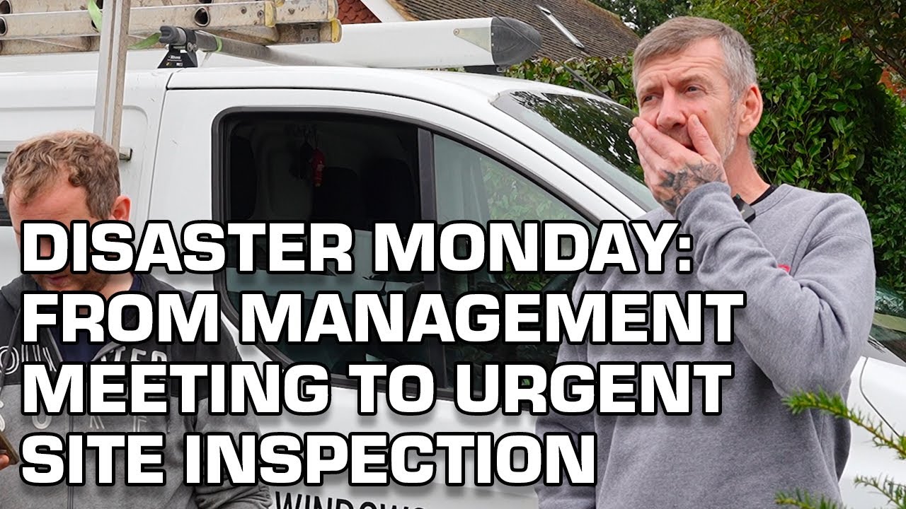 Disaster Monday: From Management Meeting To Urgent Site Inspection ...