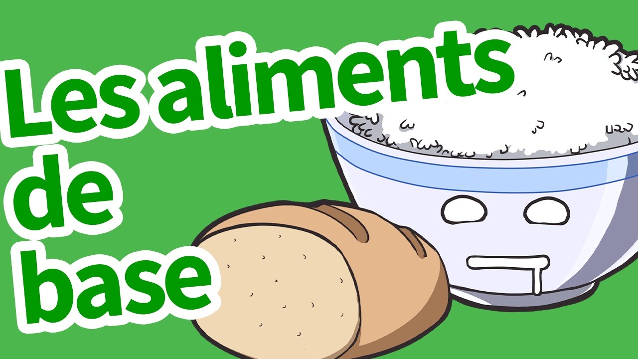 Les aliments de base - YouTube