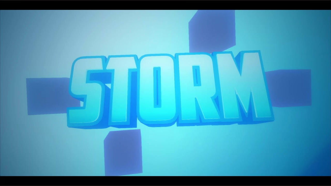 Intro For Storm Offical!! - YouTube