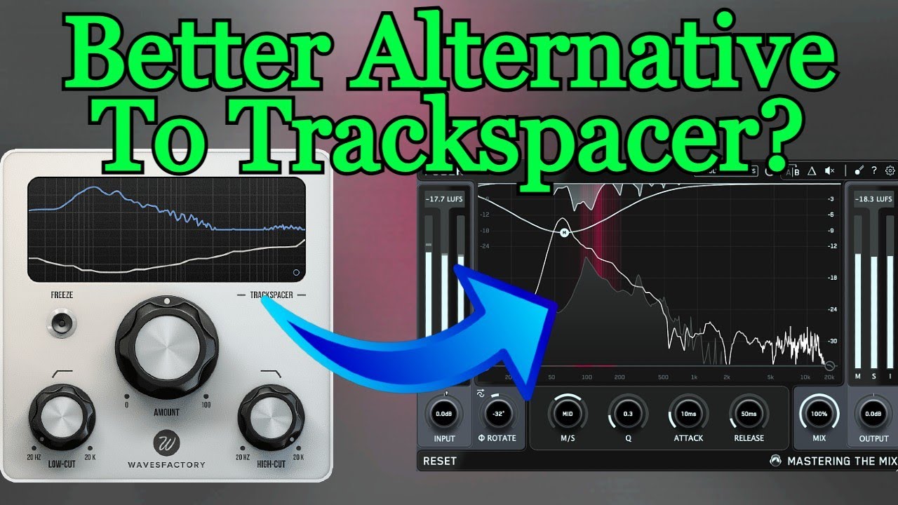 Better Alternative To Wavesfactory Trackspacer? - New Unmasking VST by ...