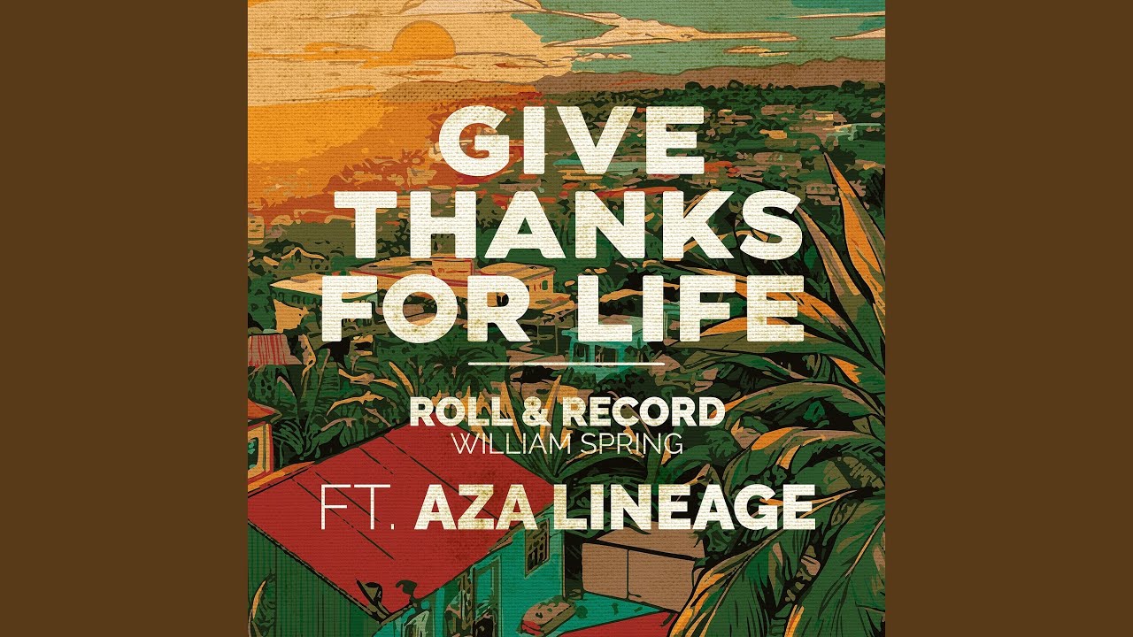 Give Thanks for Life - YouTube