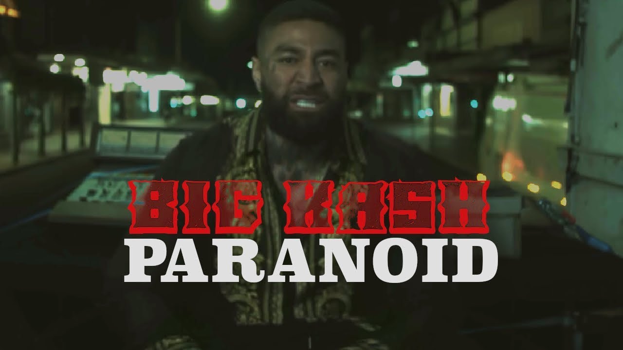 Big Kash - PARANOID (Official Music Video) - YouTube