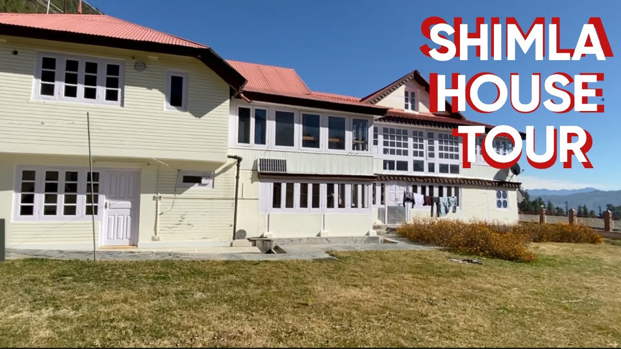 OUR SHIMLA HOUSE TOUR ( Part 1) - YouTube