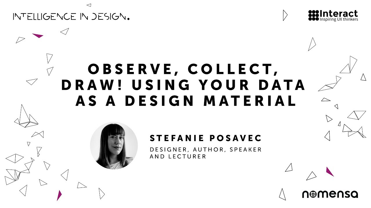 Observe, Collect, Draw! Using your data as a design material | Stefanie ...